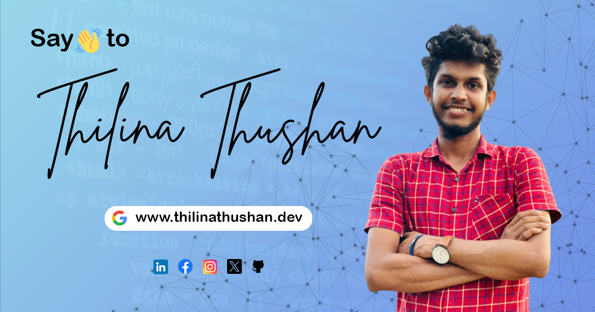 Thilina Thushan | Portfolio